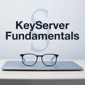 KeyServer Fundamentals: Network Organization and Hardware Management ...